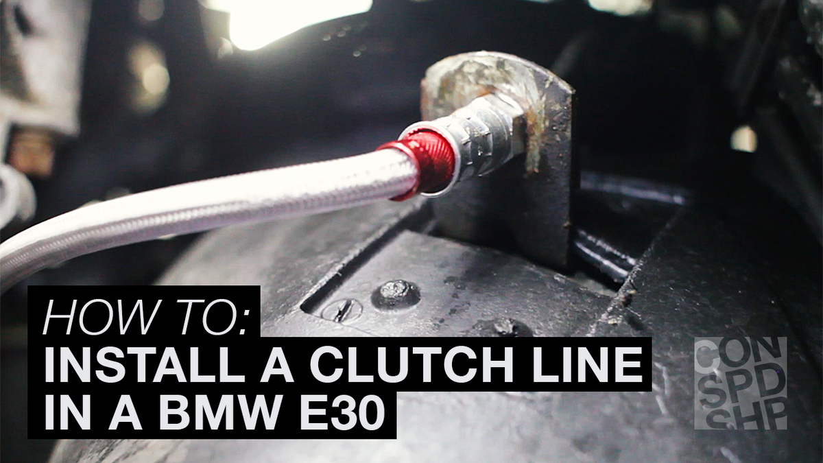 How to install a clutch line in an E30 — Condor Speed Shop